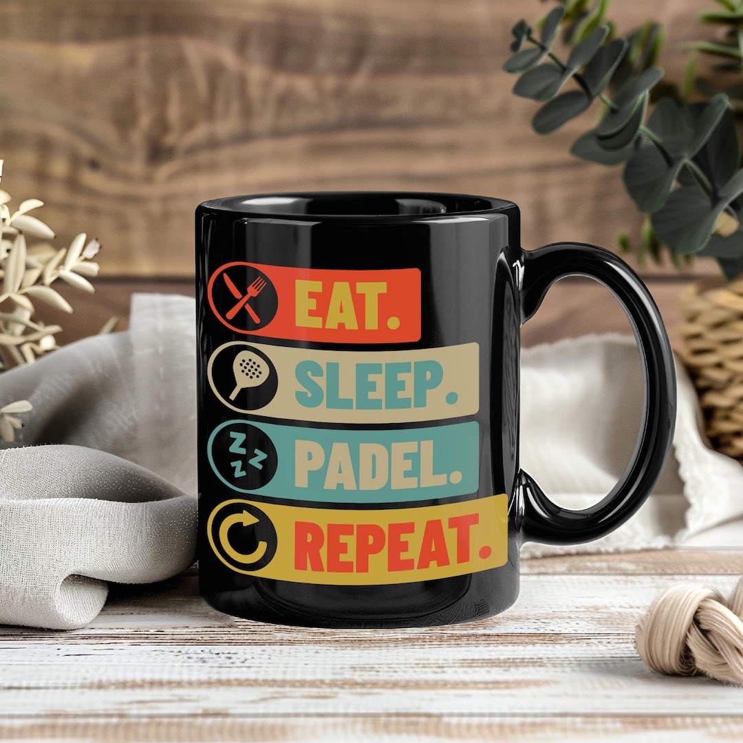 Eat Sleep Padel Repeat Mug Retro Coffee Cup Funny Padel Player Gift ...