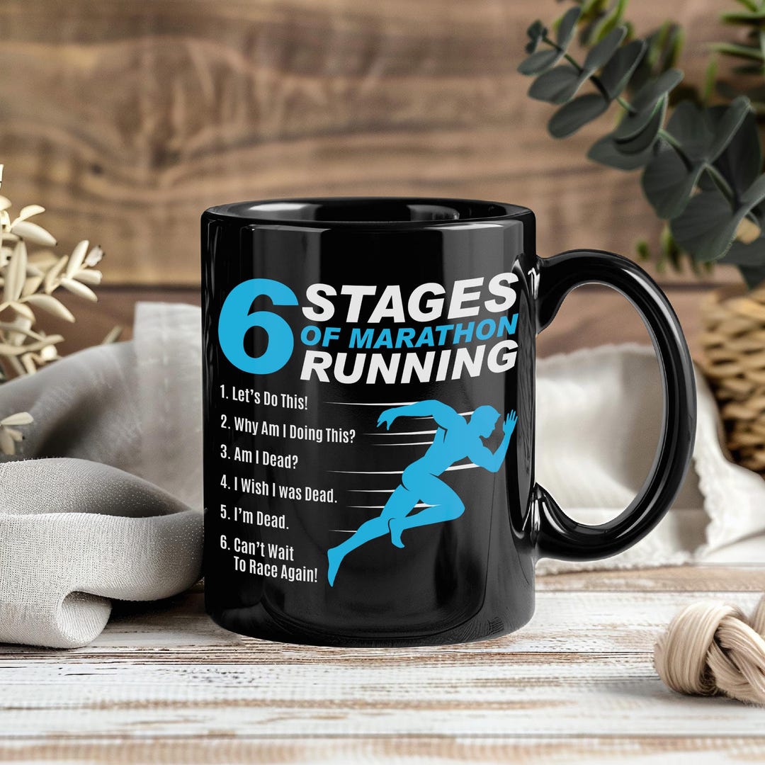 6 Stages of Marathon Running Mug – Coffee Cup Tea Mugs Funny Runner ...