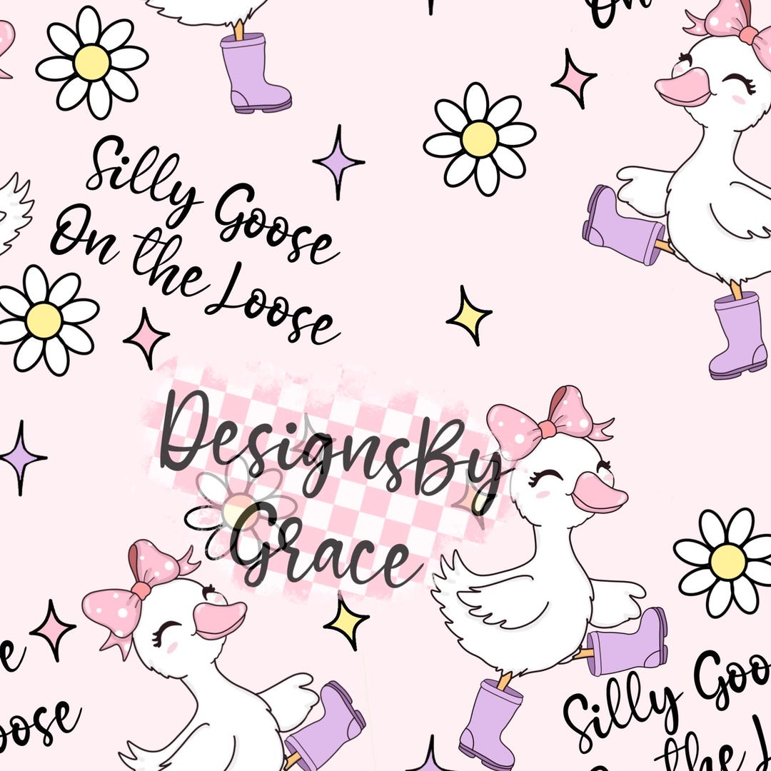 Seamless File| Silly Goose on the Loose | Digital Download | PNG - Etsy