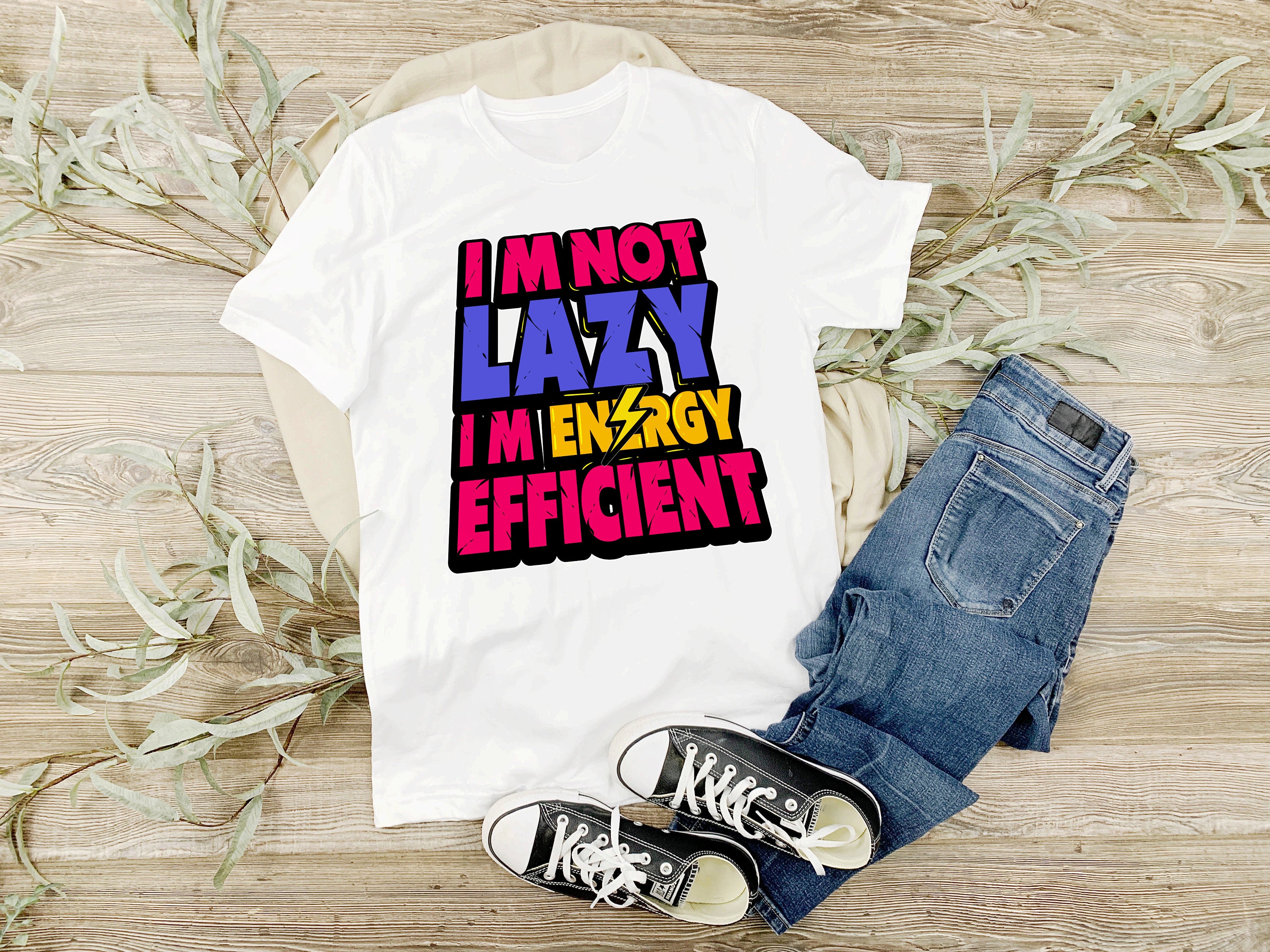 Im Not Lazy Im Energy Efficient PNG Digital Design - Etsy