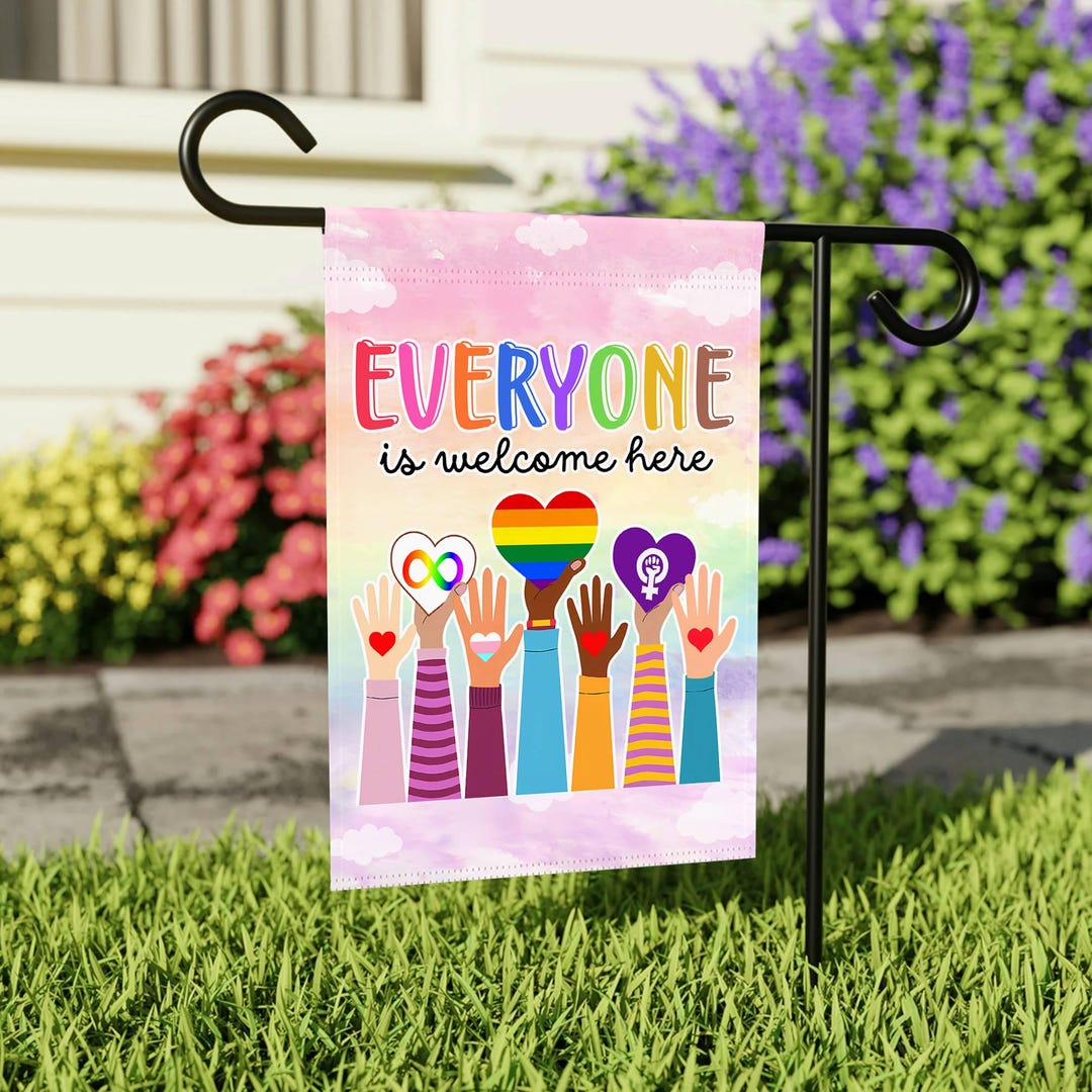 Everyone is Welcome Here Garden Flag, Support Lgbt Yard Sign, LGBT Love ...