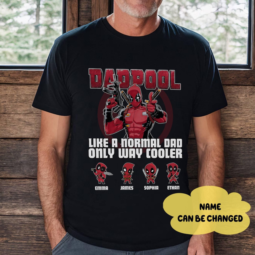 Custom Deadpool Dad Father's Day Shirt, Personalized Dadpool Shirt ...