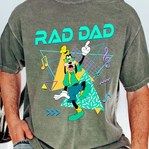 Goofy Rad Dad Comfort Colors Shirt, Father's Day Disney Shirt, Father's ...