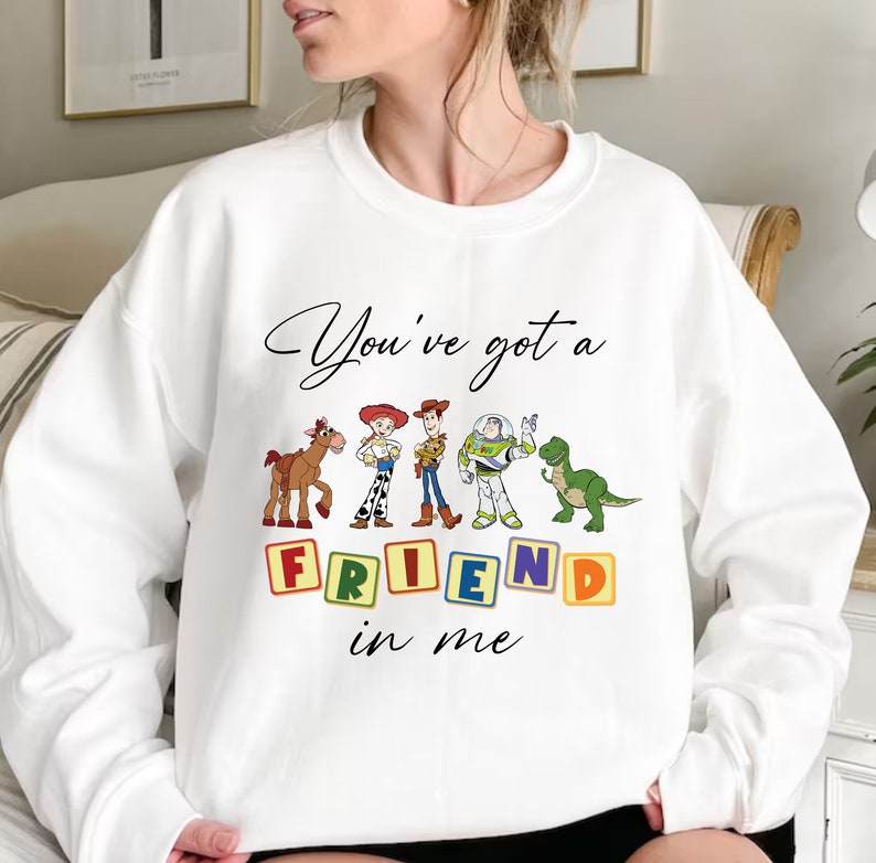 Toy Story Characters Shirt, Youve Got A Friend in Me T-shirt, Woody ...