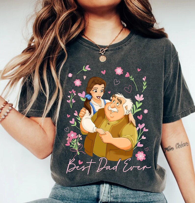 Maurice and Belle Princess Best Dad Ever Comfort Colors Shirt, Beauty ...
