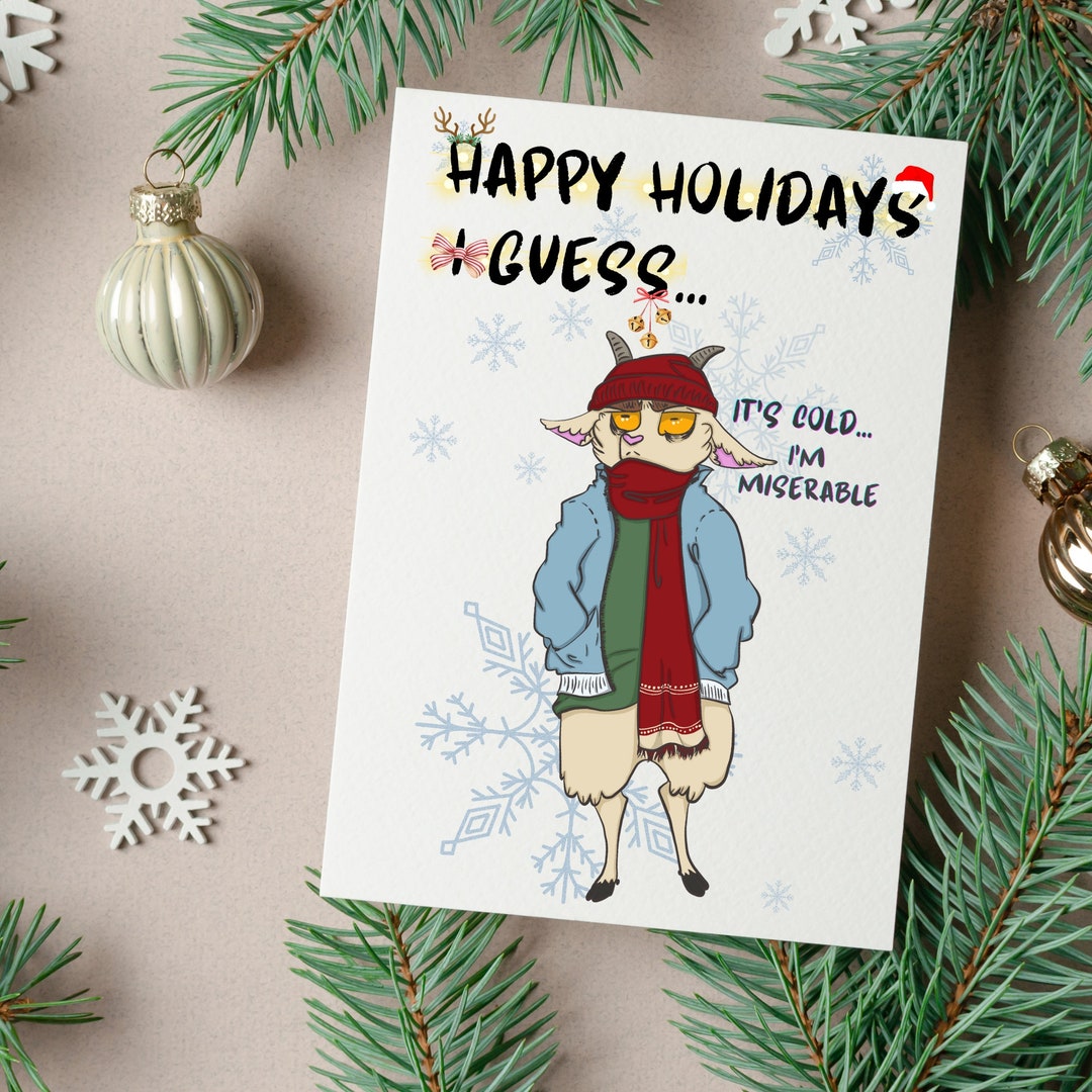 Miserable Goat Happy Holidays Card Goat Illustration - Etsy
