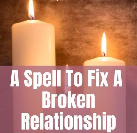 REPAIR RELATIONSHIP SPELL / Strengthen Relationship / Heal Relationship ...