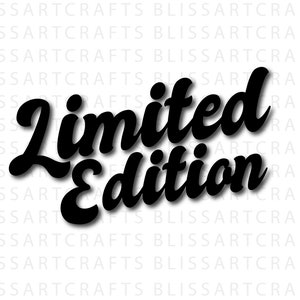 Limited Edition SVG Bundle - Cut File for Cricut - Digital Downloads ...
