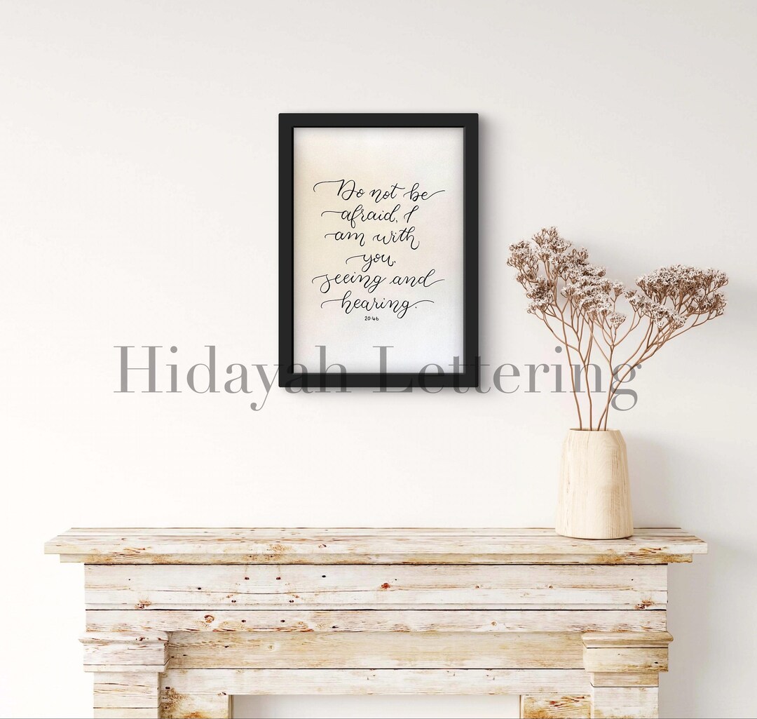 Hand Drawn Quranic Calligraphy Wall Art "do Not Be Afraid, I Am With ...
