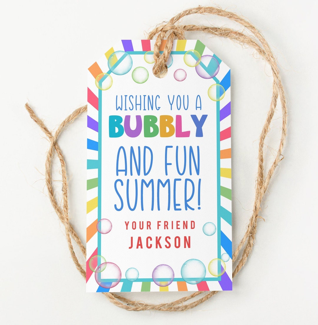 Bubbling With Fun Tag, Summer Bubbles, Kids Bubble Gift Tags, Last Day ...