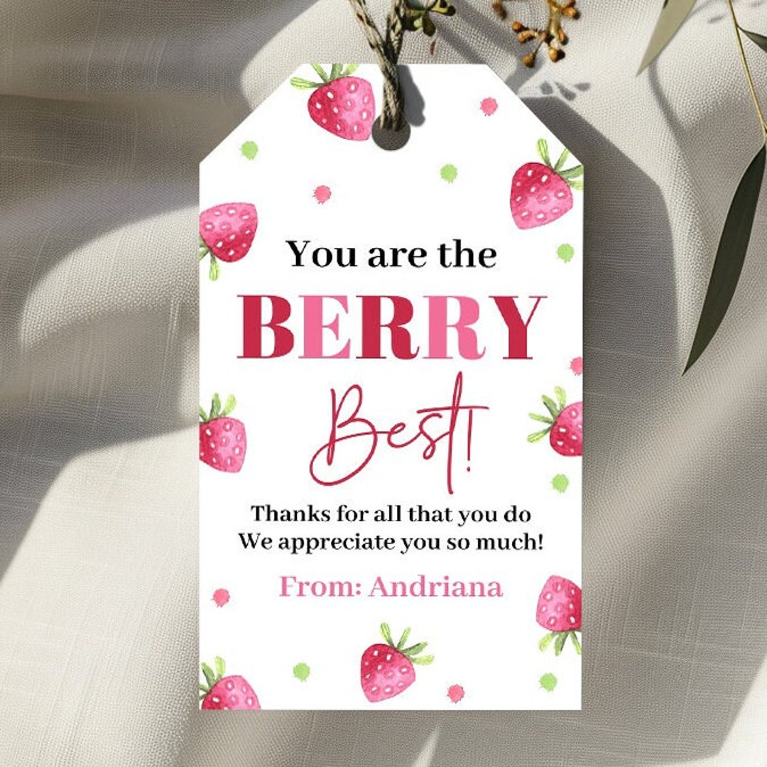 Editable Strawberry Gift Tag You Are the Berry Best Staff Teacher ...