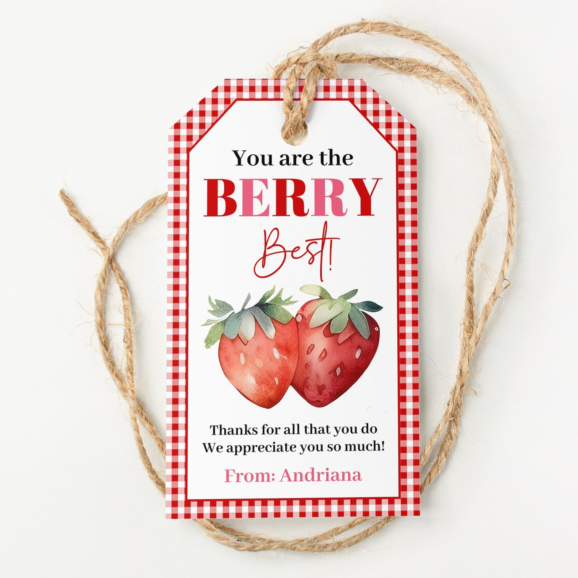 Editable Strawberry Gift Tag You Are the Berry Best Staff Teacher ...