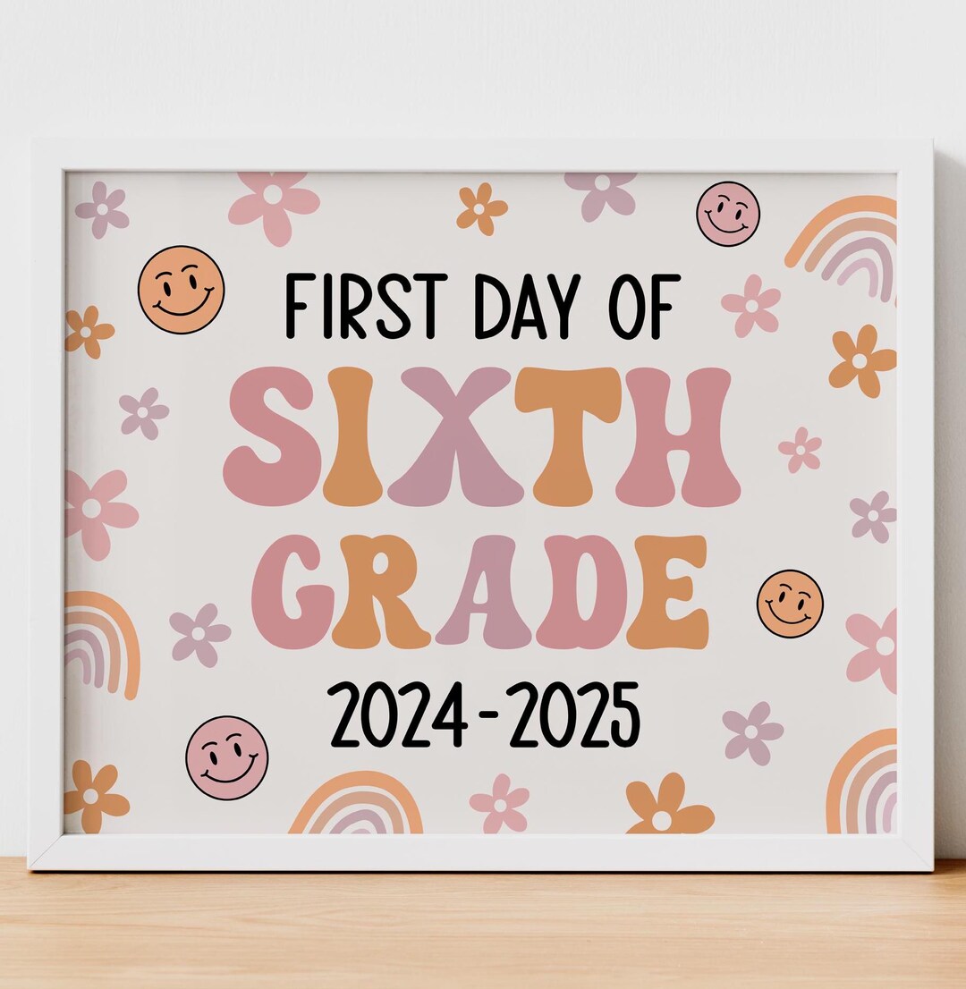 First Day of 6th Grade Sign, First Day of Sixth Grade Sign, INSTANT ...