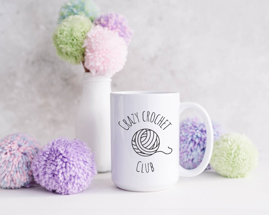 JUMBO Crazy Crochet Club 15oz Mug, Funny Gift Crocheter, Crocheting ...