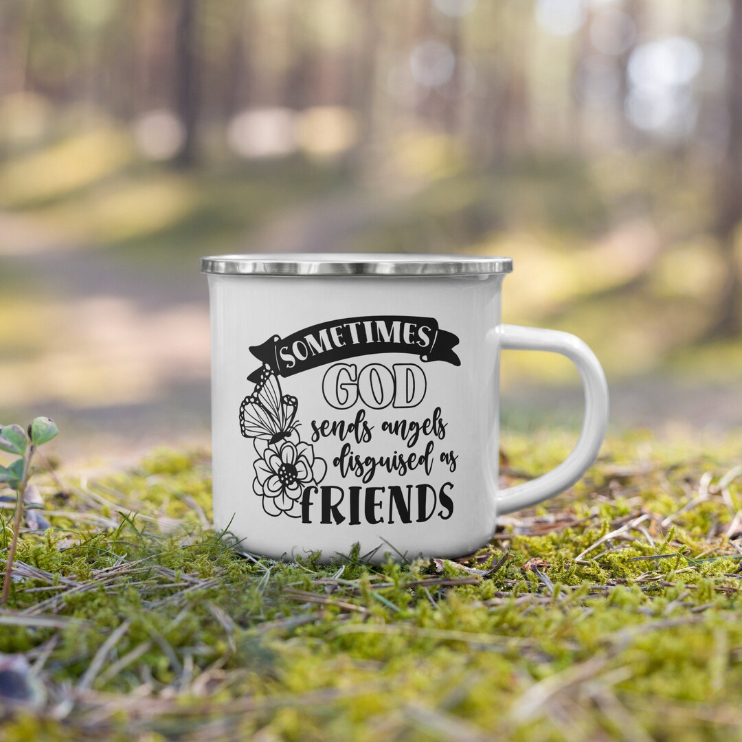 God Sends Angels Disguised as Friends Enamel Mugs Christian - Etsy