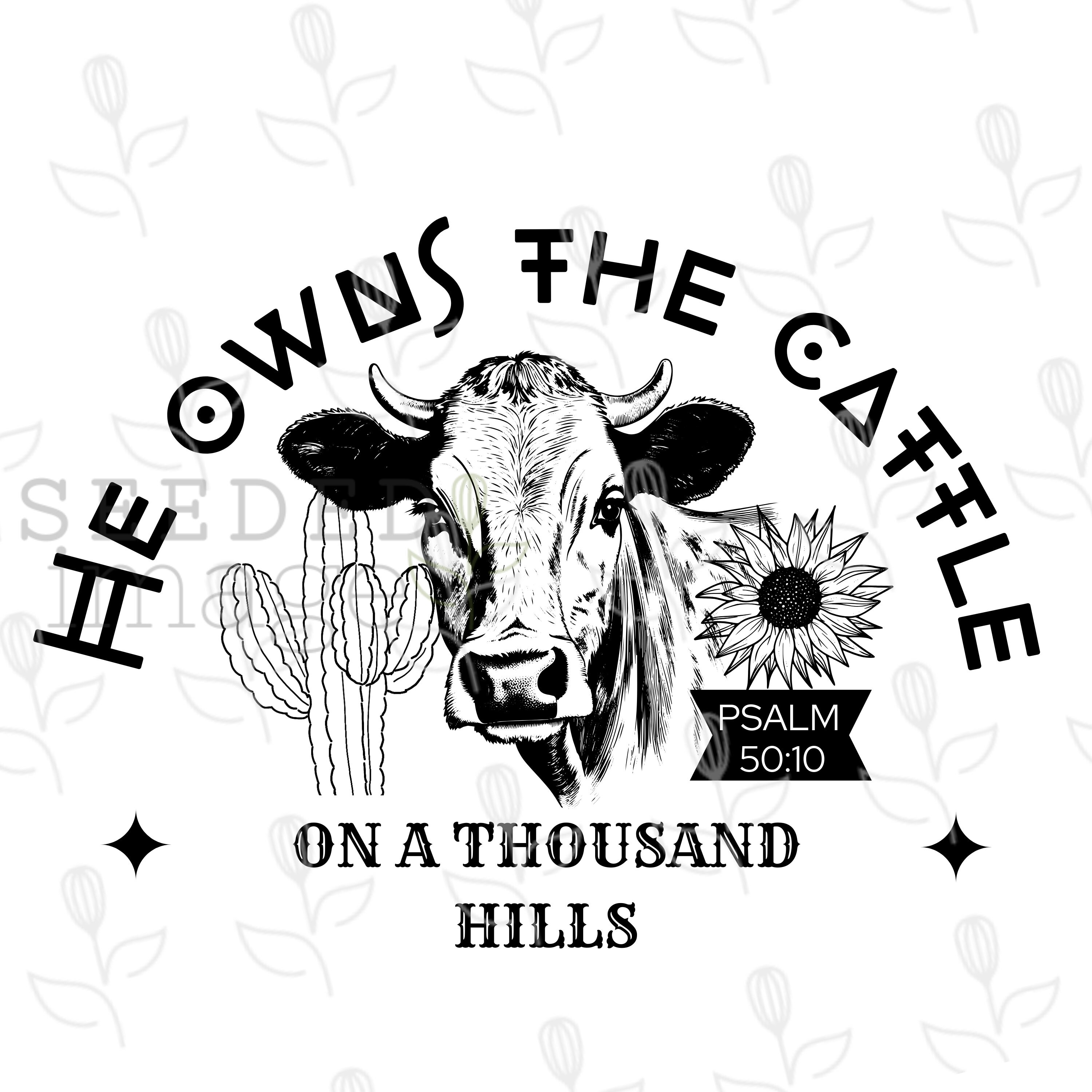 Western Christian Boho SVG - He Owns the Cattle on a Thousand Hills ...