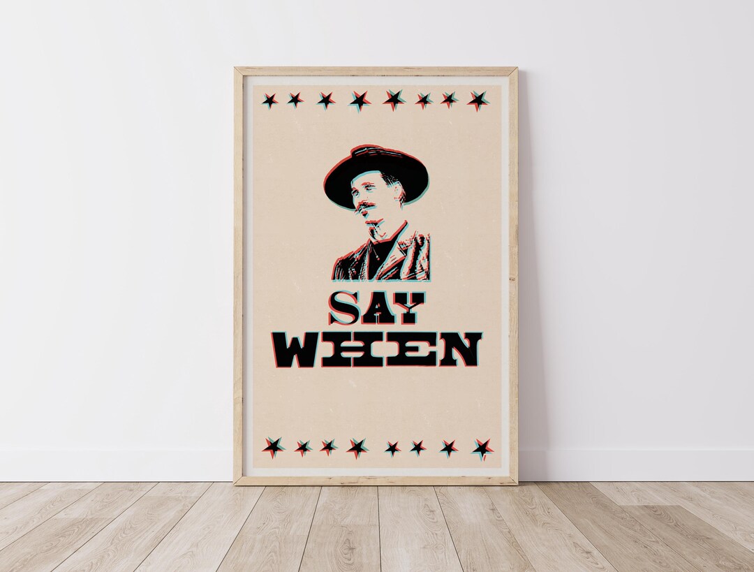 Say When Vertical Poster - Etsy