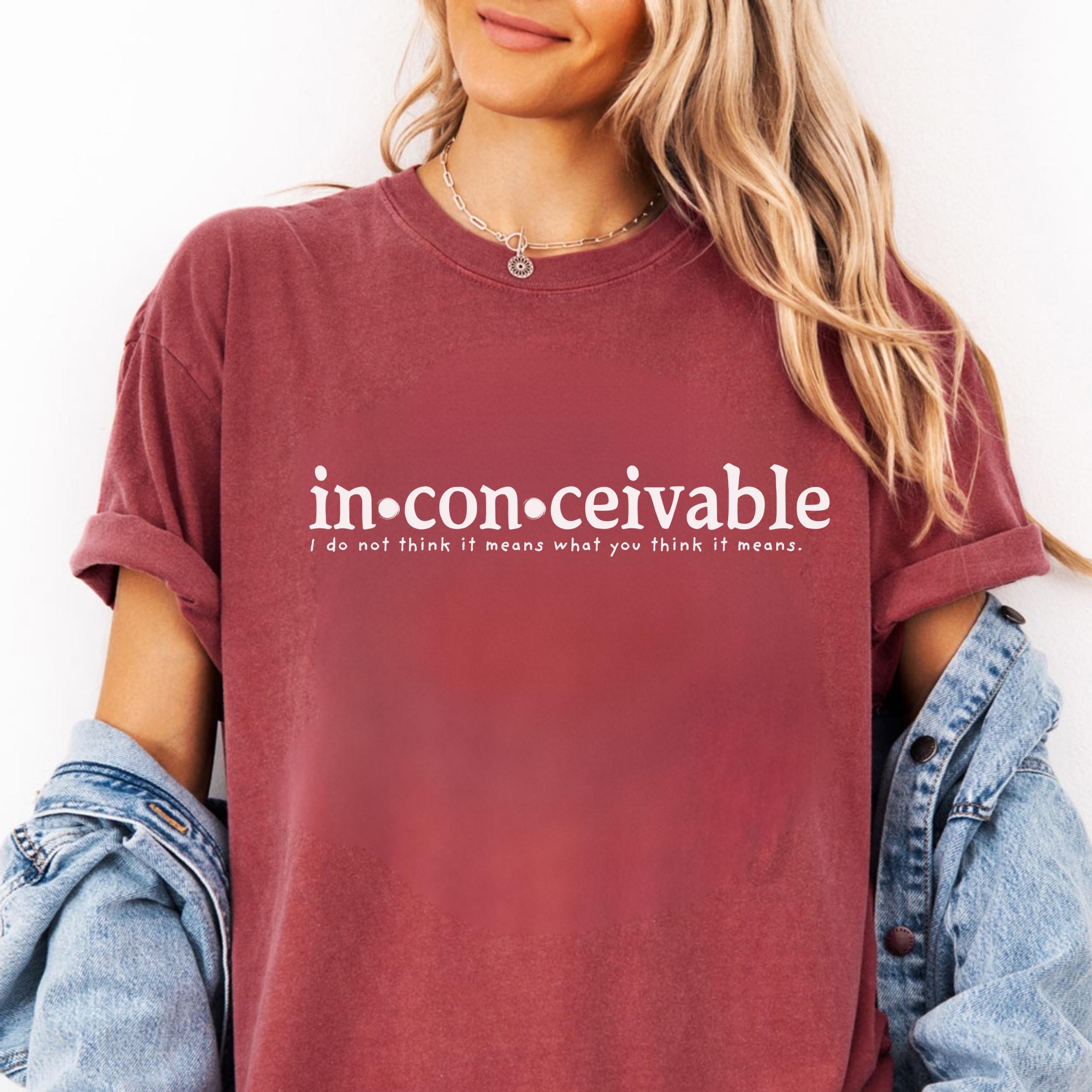 Inconceivable Shirt, the Princess Bride Shirt, Funny Film Quote Gift ...