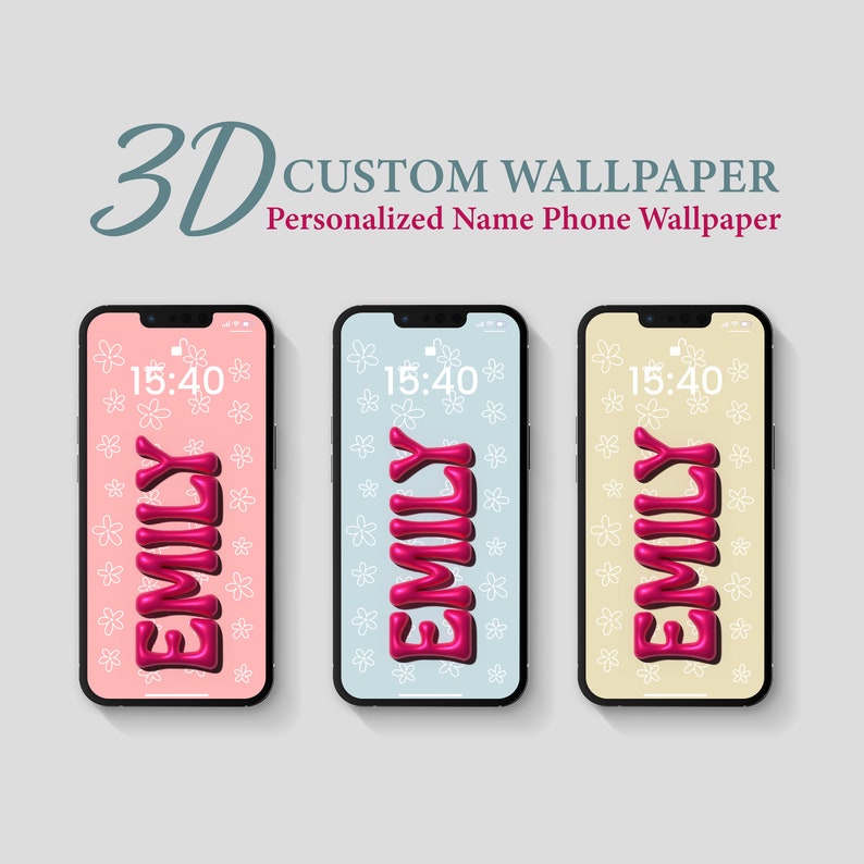 3D Personalized Name Phone Wallpaper, 3D Custom Wallpaper, Phone Floral ...