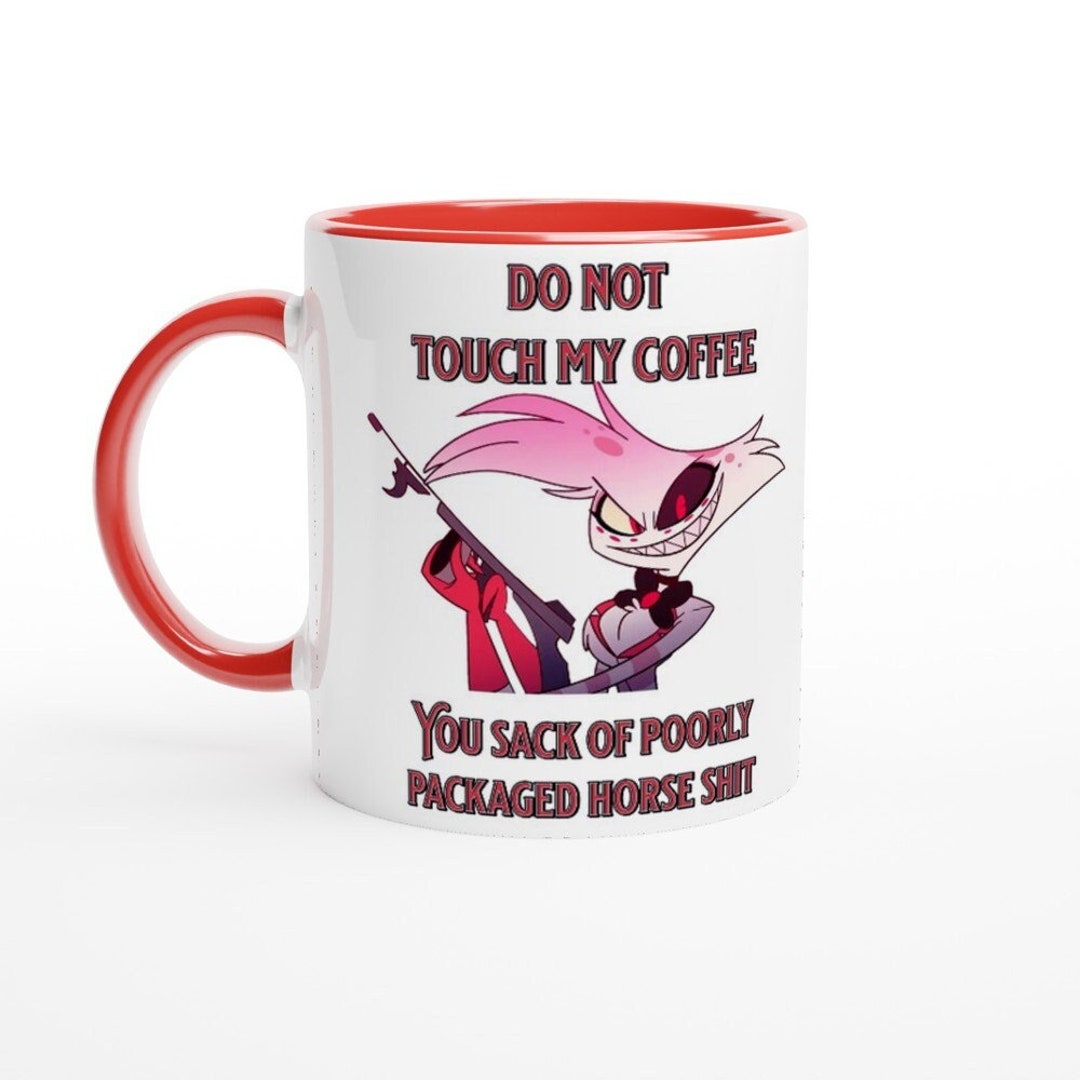 Angel Dust ' Do Not Touch My Coffee' Mug 11oz Two Tone Ceramic Cup for ...