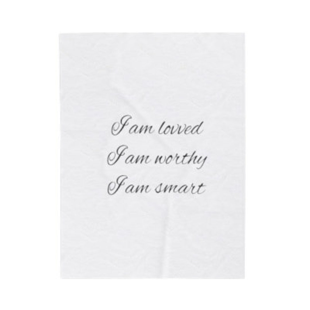 I Am Loved, I Am Smart, I Am Loved Affirmation. - Etsy
