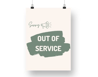 Sorry, Out of Service Sign, Out of Order Print, Closure Notice, Cartoon ...