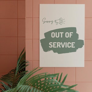 Sorry, Out of Service Sign, Out of Order Print, Closure Notice, Cute ...