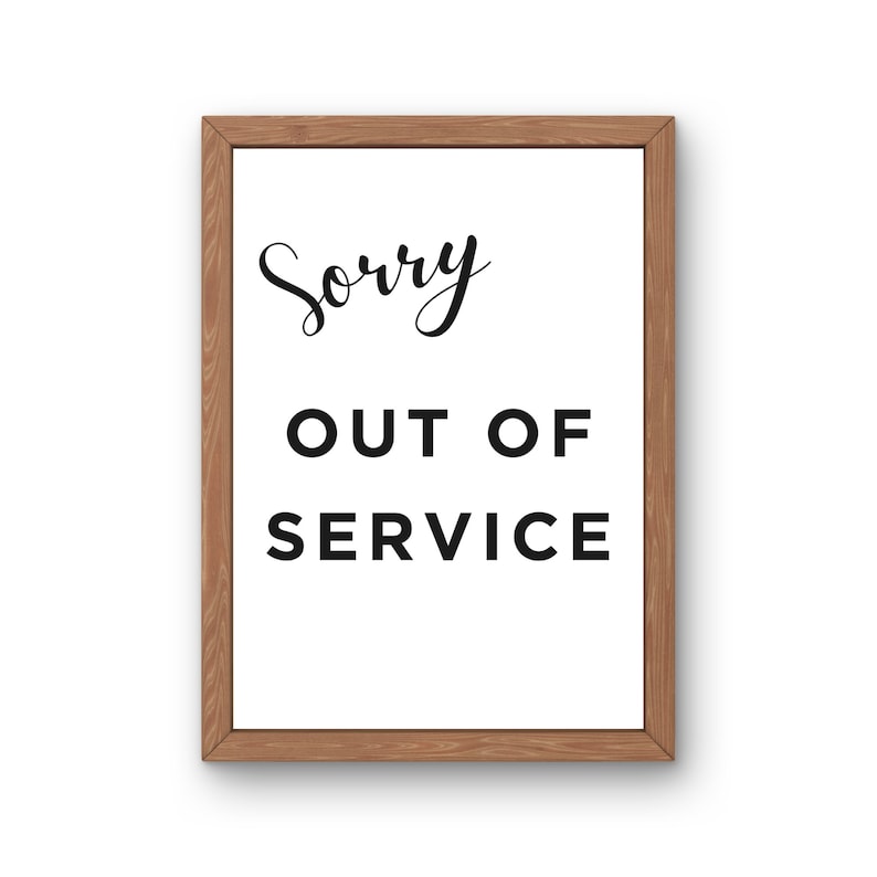 Printable Out of Service Sign, Sorry, Out of Order, Business Saying ...