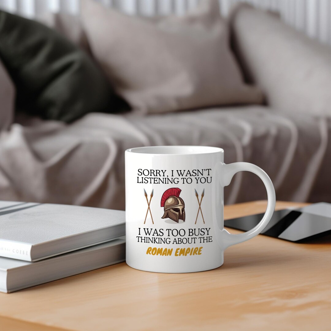 Roman Empire Mug Thinking About the Roman Empire Funny Mug Gift for Him ...