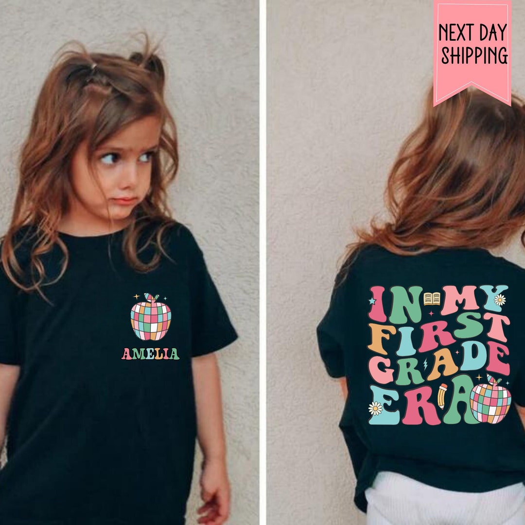 Custom in My 1st Grade Era Personalized Girls First Grade Shirt 1st Day ...