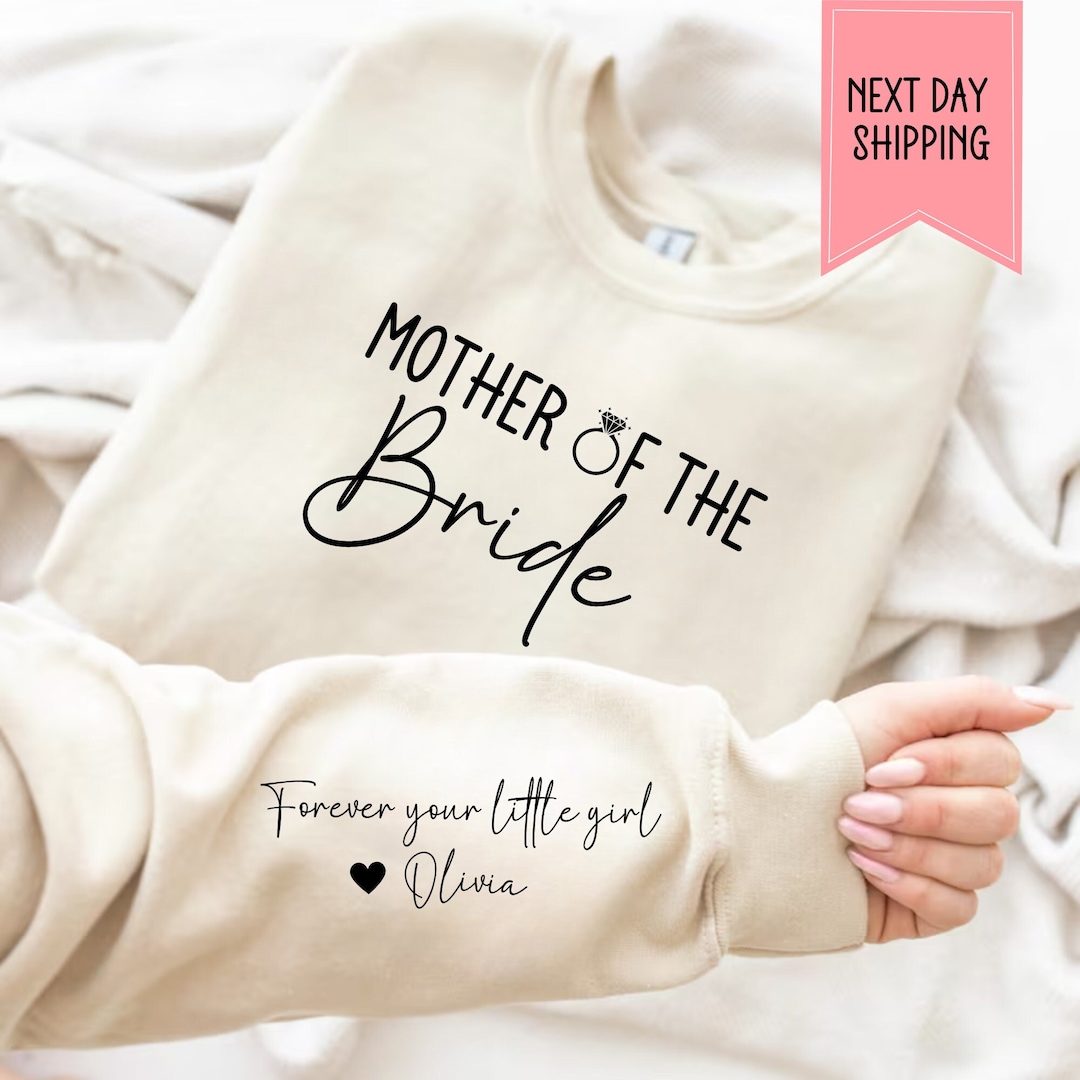 Custom Mother of the Bride Sweatshirt: Wedding Party Gift - Etsy