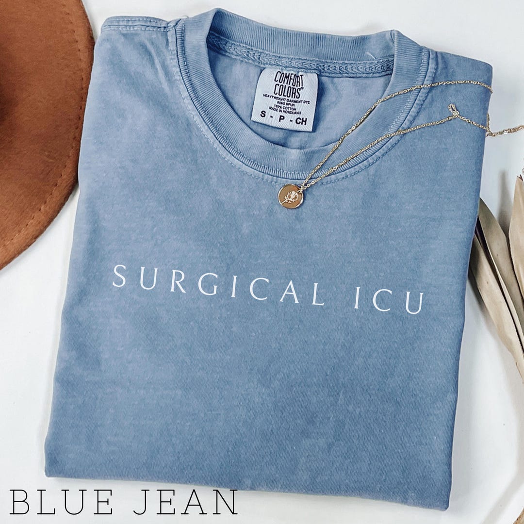 Surgical ICU Nurse Shirt, Comfort Colors SICU Nurse Shirt, SICU Nurse ...