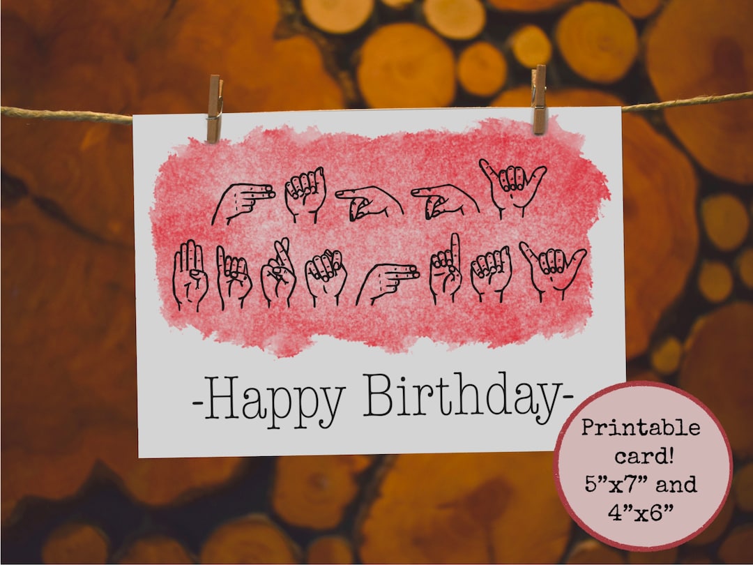 Printable Happy Birthday Card, American Sign Language, Digital Download ...