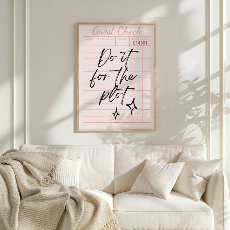 Do It for the Plot Guest Check Print Girly Room Decor Instant Download Digital Print - Etsy