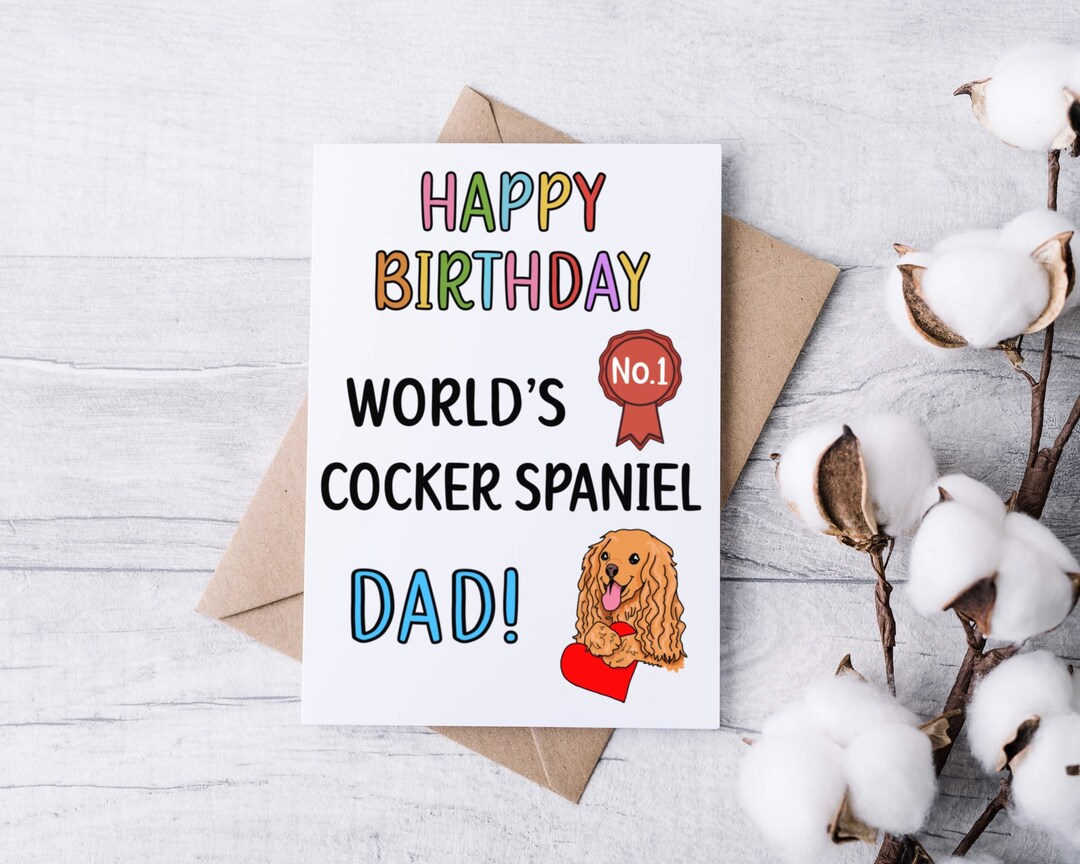 Cocker Spaniel Birthday Card for Dads World's No.1 Best - Etsy