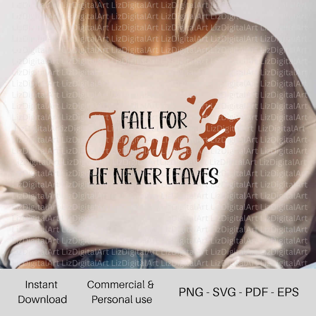 Fall for Jesus Svg, Jesus Svg, Fall for Jesus Png, Fall Svg, Christian ...