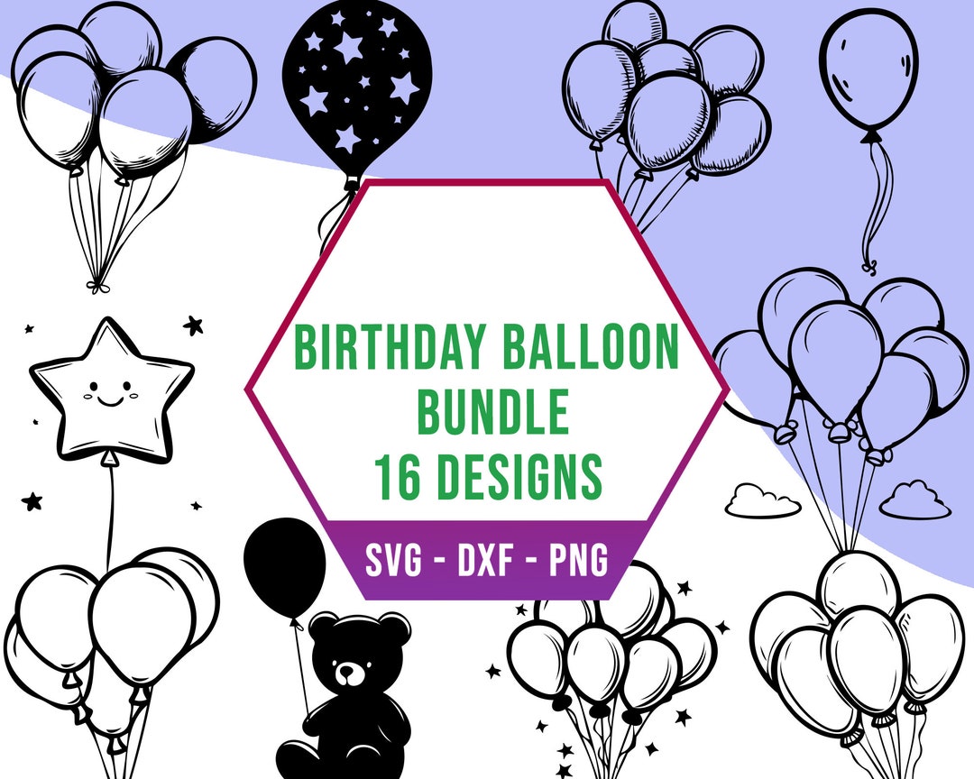 Cute Birthday Balloon SVG Bundle, Party Event Celebration SVG Pack ...