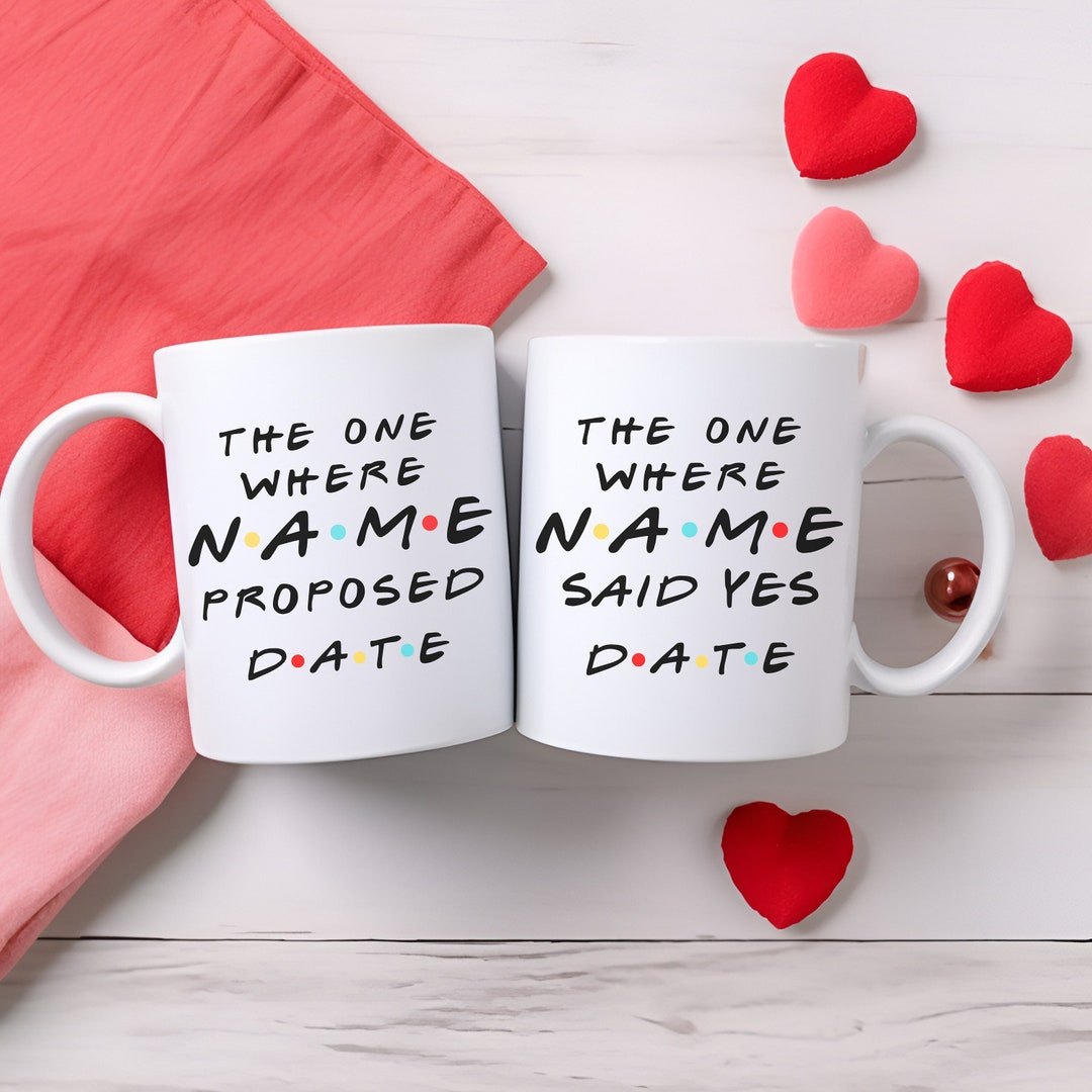 Custom Friends Themed Mugs for Engagements, the One Where Proposal Cups ...