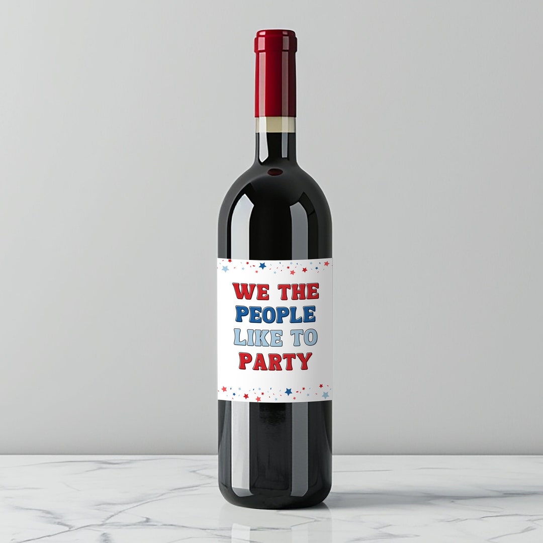 Fourth of July Wine Label July 4th Label for Wine Bottle Summer Cookout ...