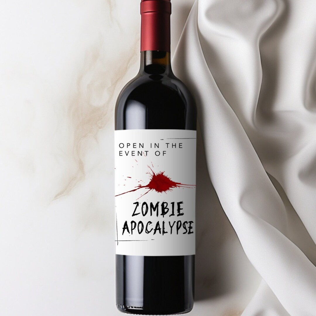 Zombie Wine Label Funny Gift Wine Bottle Zombie Apocalypse Cute Gift ...