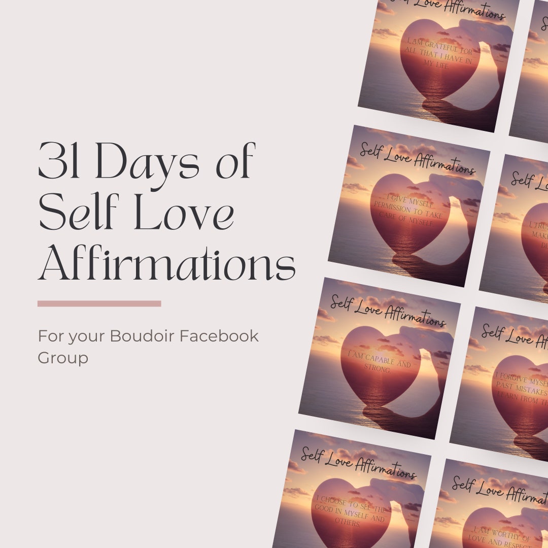 31 Days of Self Love Affirmations - Boudoir Group Content - Etsy