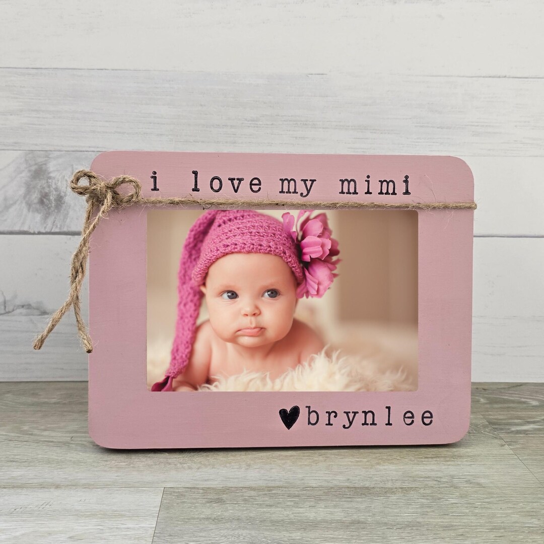 Mimi Gift Picture Frame, I Love My Mimi Gift From Granddaughter, Baby ...