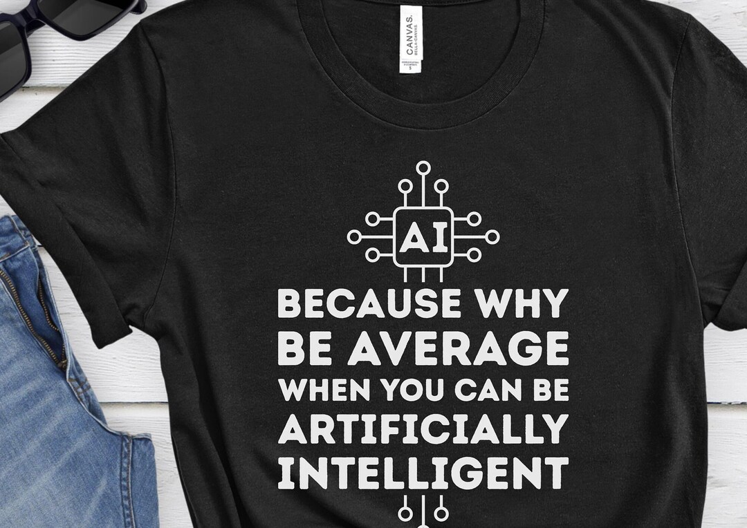 Techy Shirt, Funny Ai Shirt, Ai Lover Gift, Modern Ai Shirt, Artificial