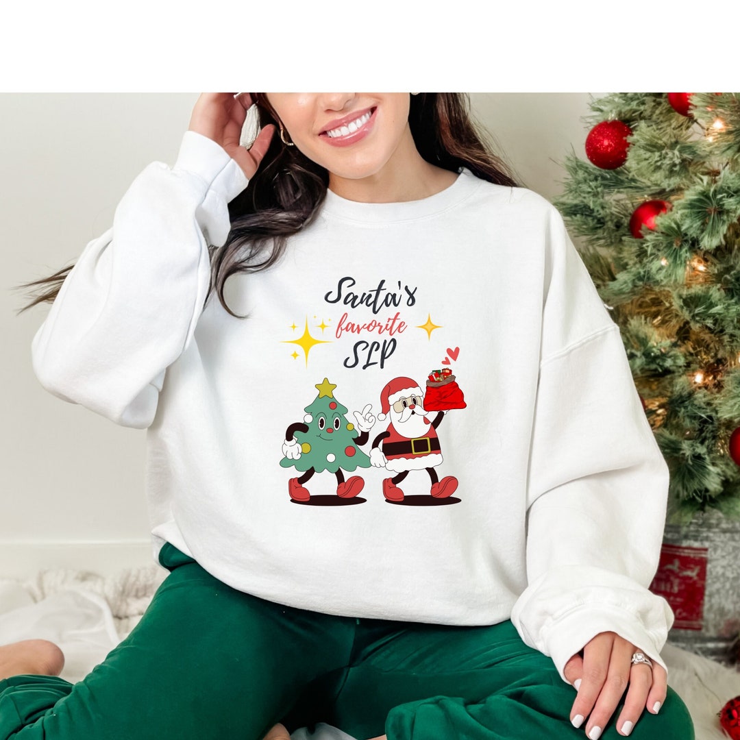 Santa's Favorite Slp Sweatshirt Speech Language - Etsy