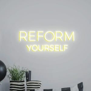 Reform Yourself Neon Sign, Reform Yourself Sign, Pilates Studio Sign ...