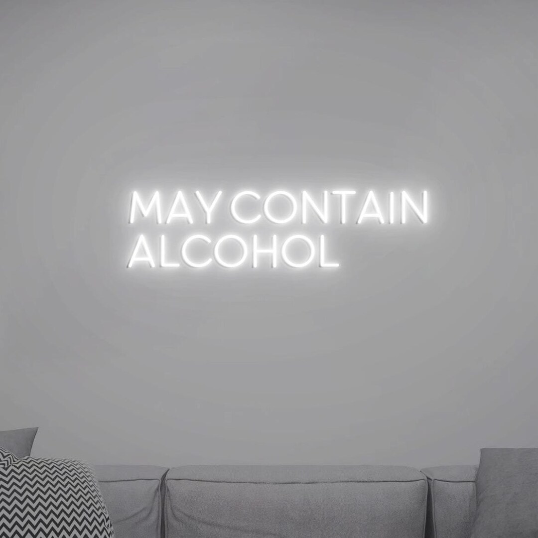 May Contain Alcohol Neon Sign, Funny Alcohol Bar Neon Light, Alcohol ...