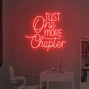 Just One More Chapter Neon Sign, Book Room Decor, Reading Room Wall ...