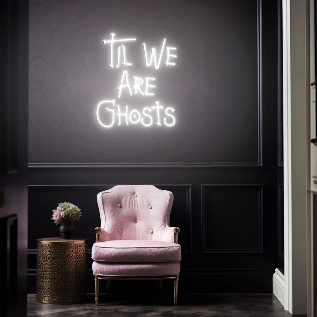 Til We Are Ghosts Neon Sign, Gothic Home Decor, Goth Wedding Decor ...