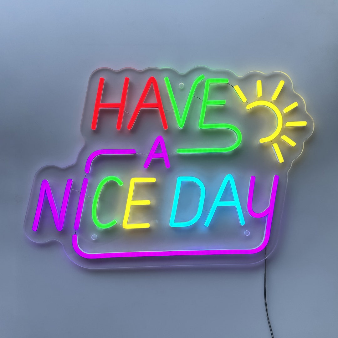 Happy a Nice Day LED Neon Sign ,handcrafted Sign,customizable Light ...