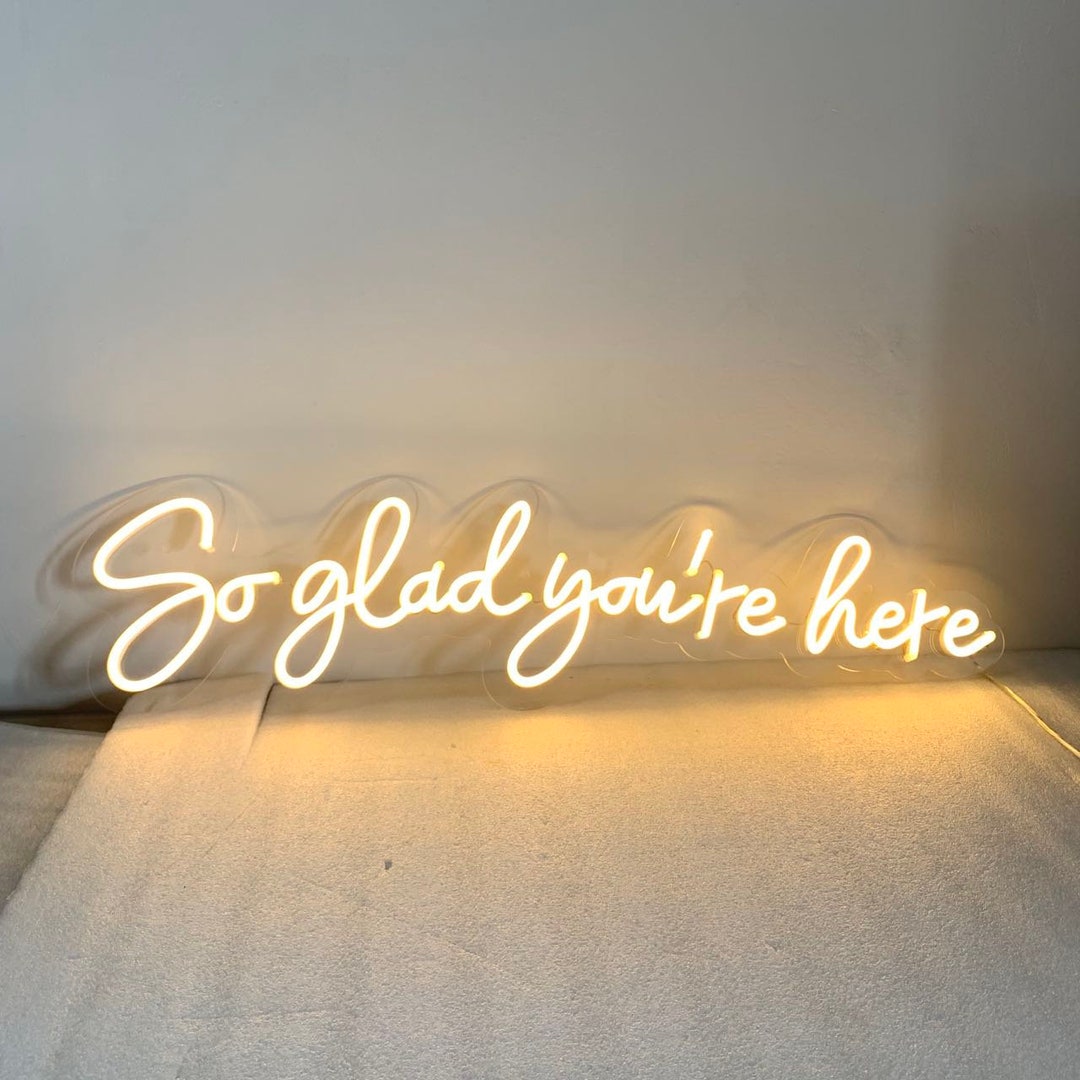So Glad You're Here | Custom Wedding Welcome Sign Neon | Decor Wedding ...